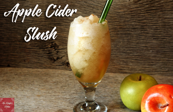 Apple Cider Slush | Mrs Kringle's Kitchen