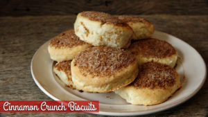 Cinnamon Crunch Biscuits | Mrs Kringle's Kitchen